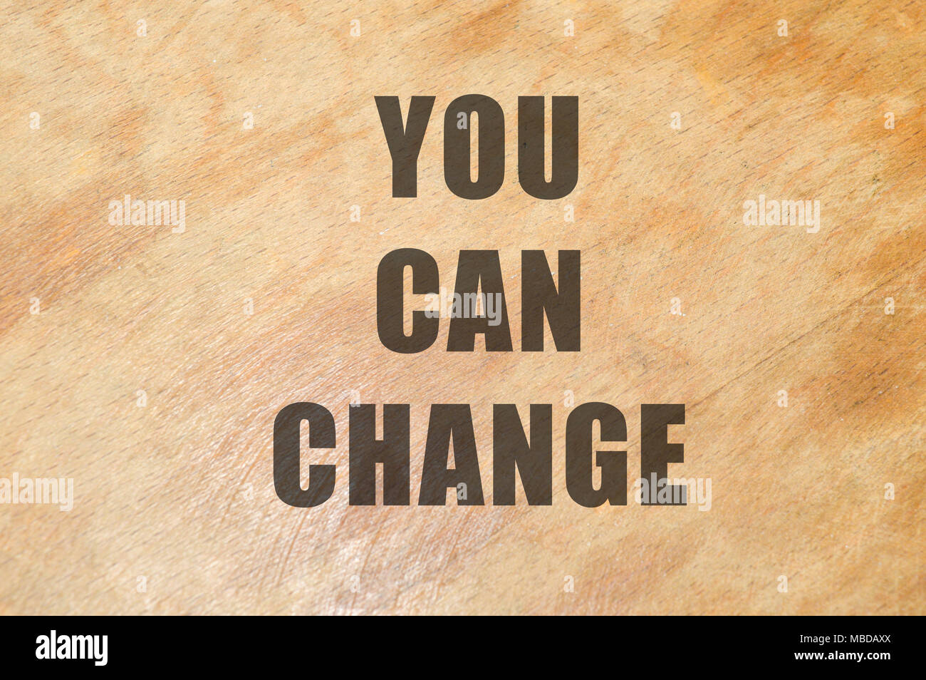 you can change written on wooden background Stock Photo - Alamy