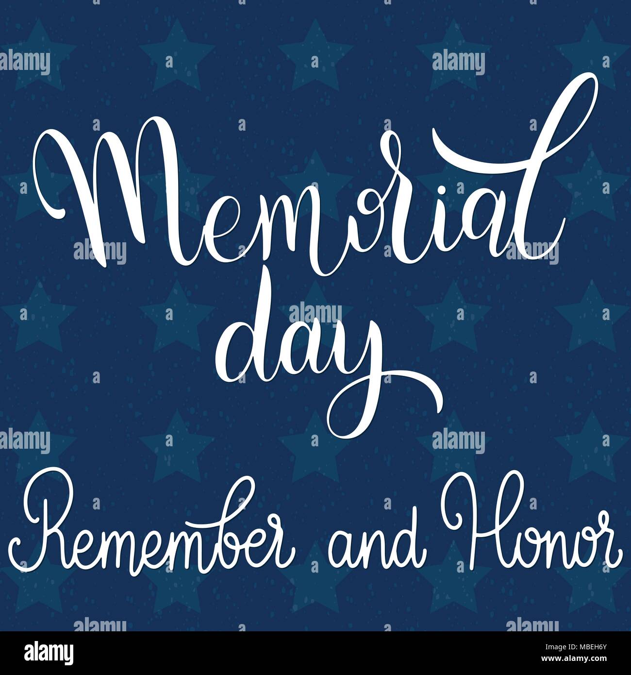 Memorial Day Lettering. Remember and Honor. Elements for invitations ...