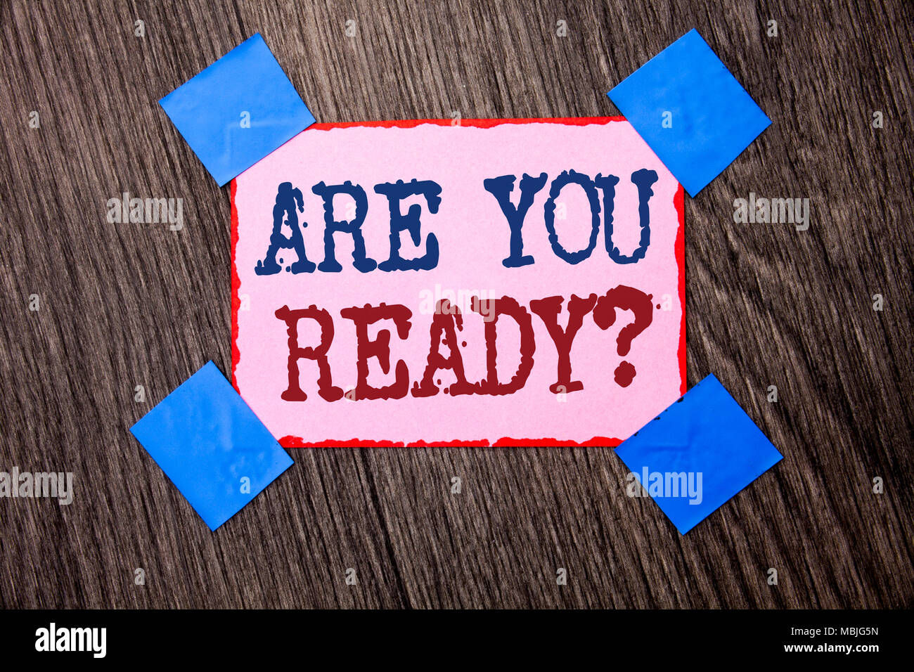 Text sign showing Are You Ready Question. Conceptual photo Be Prepared ...