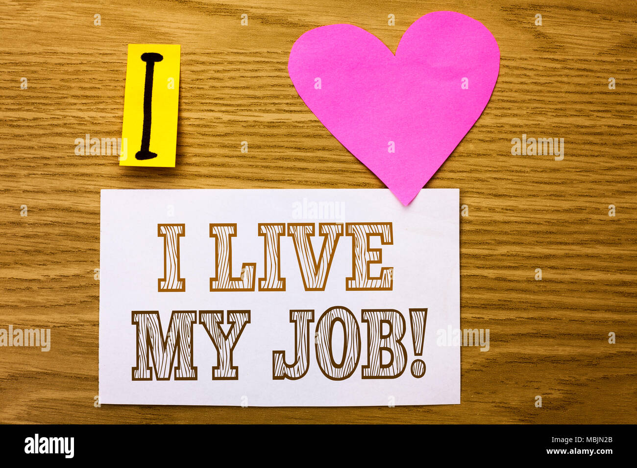 Word writing text I Live My Job Motivational Call. Business concept for ...