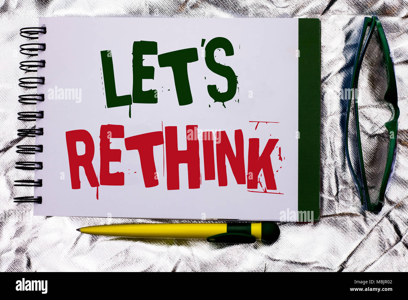Text sign showing Let Us Rethink. Conceptual photo Give people time to ...