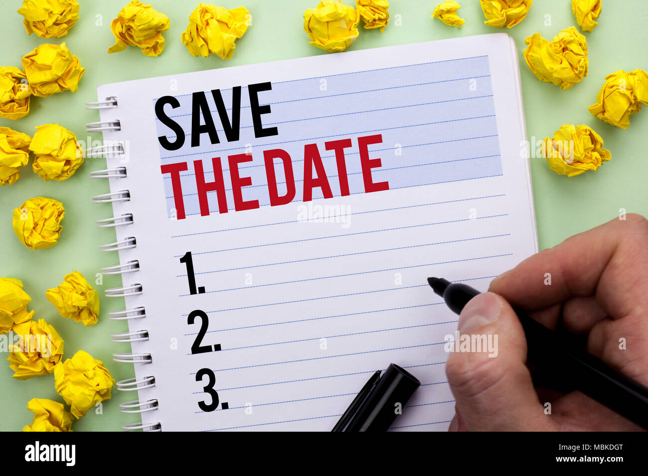Writing note showing Save The Date. Business photo showcasing Remember not to schedule anything ...