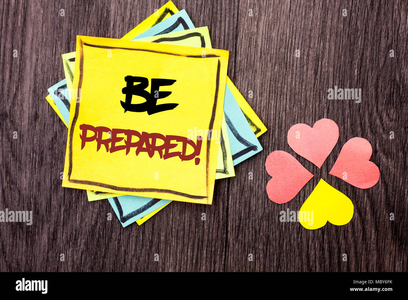 Text sign showing Be Prepared Motivational Call. Conceptual photo Stay ...