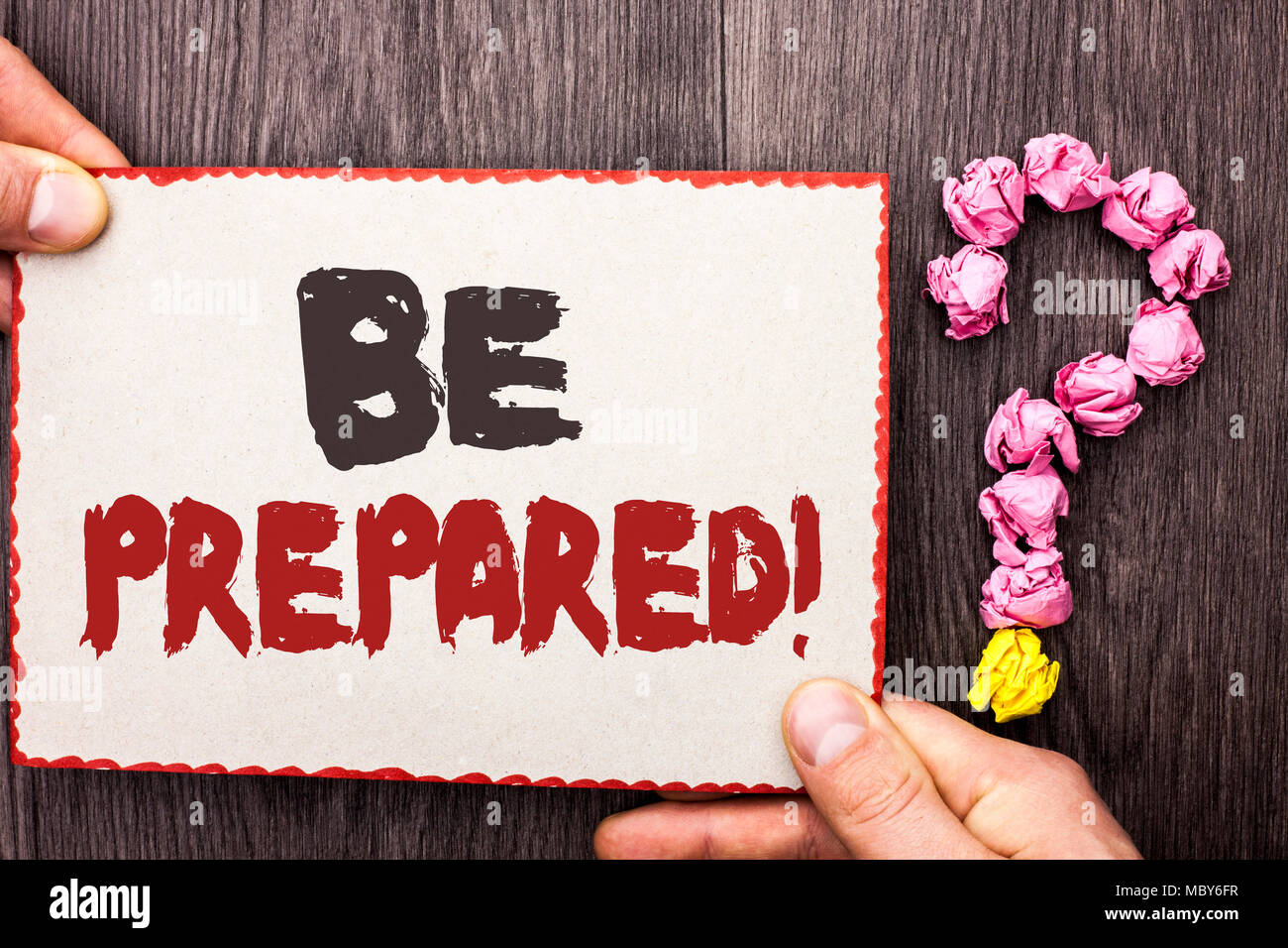 Word writing text Be Prepared Motivational Call. Business concept for ...