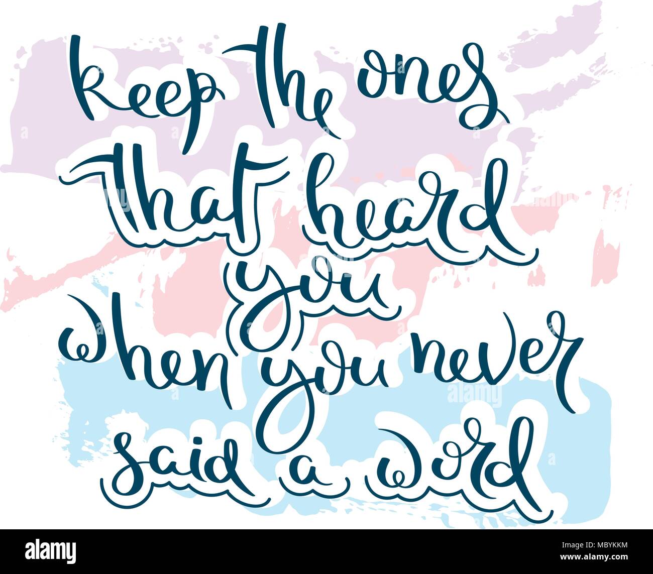 Words Never Said Quotes Never Say An Unkind Word To Anyone | Picture