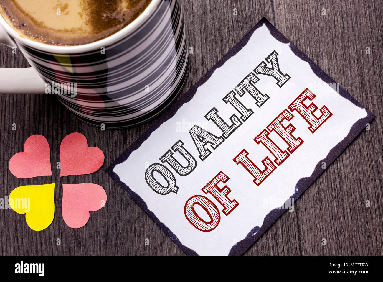 Handwriting text Quality Of Life. Concept meaning Good Lifestyle ...