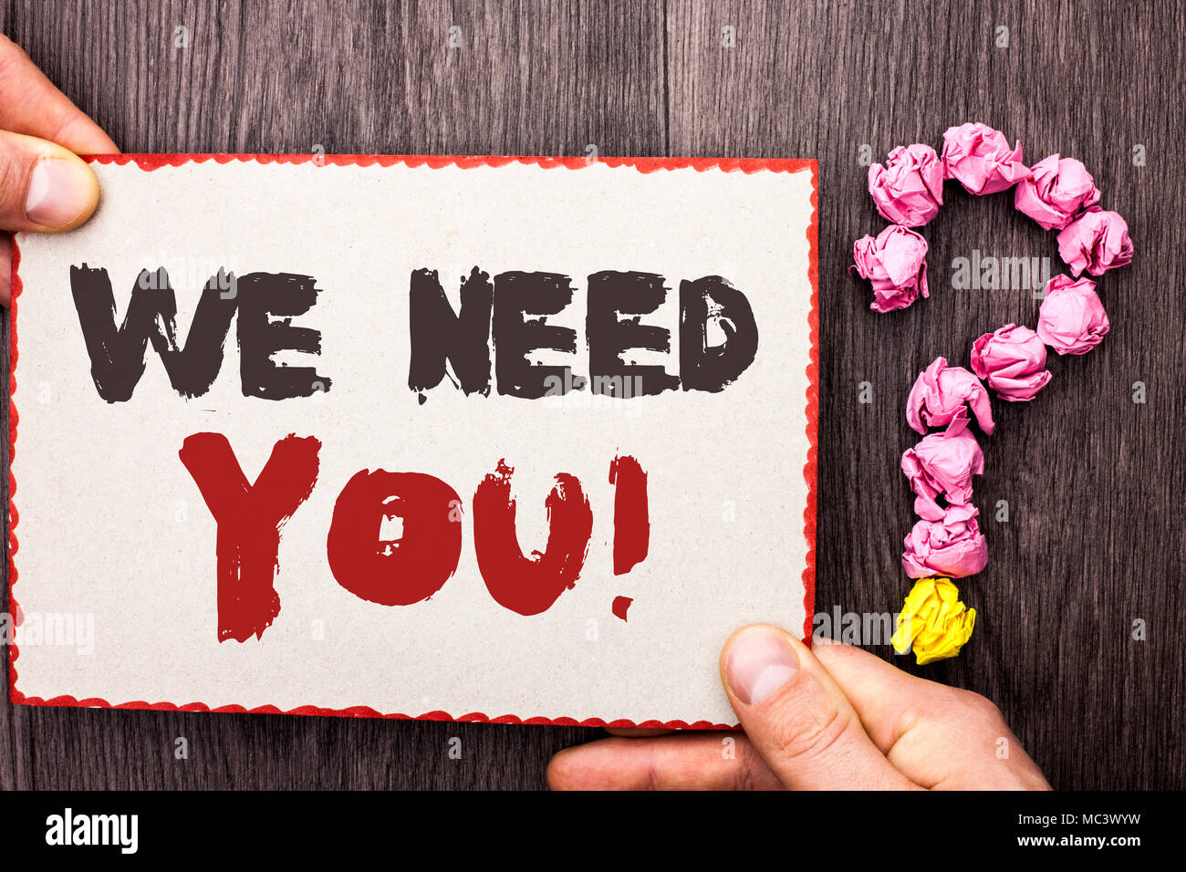 Word writing text We Need You Motivational Call. Business concept for ...