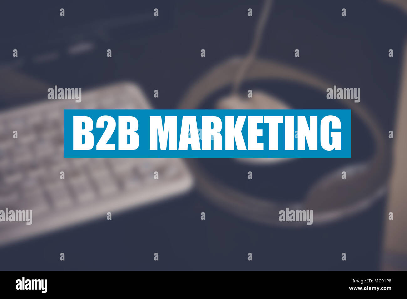 B2B Marketing with business blurring background Stock Photo - Alamy
