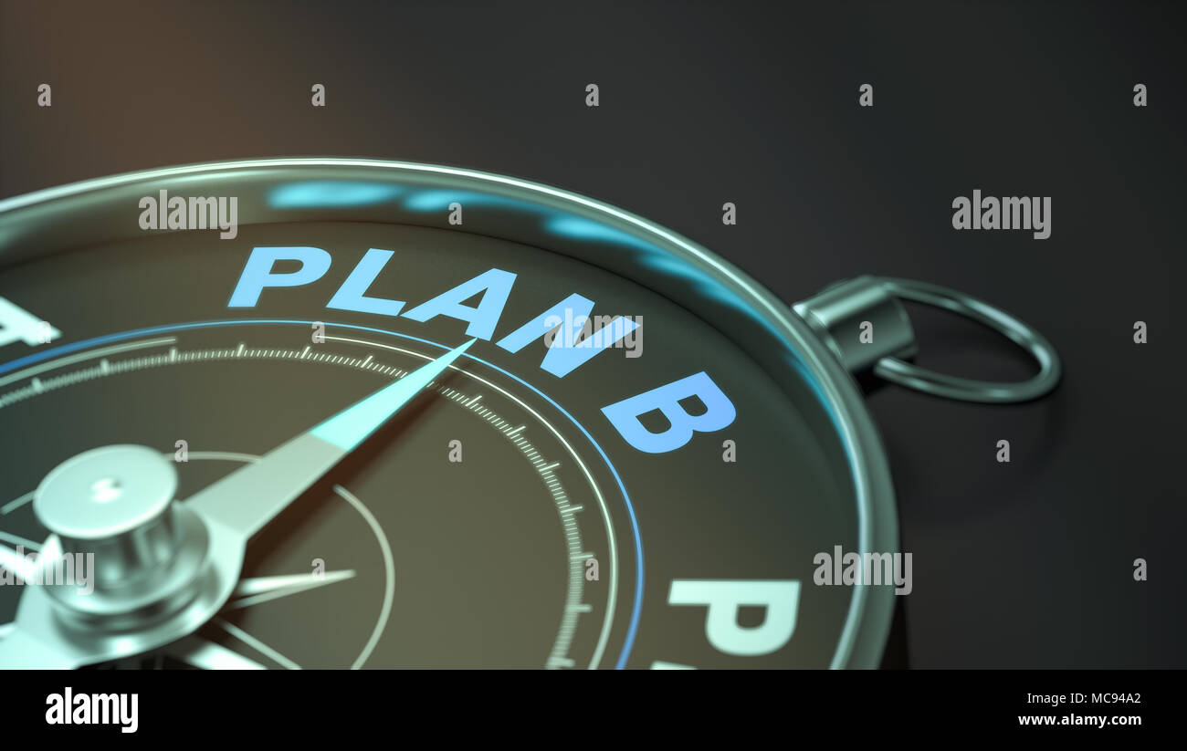 What is plan b High Resolution Stock Photography and Images - Alamy