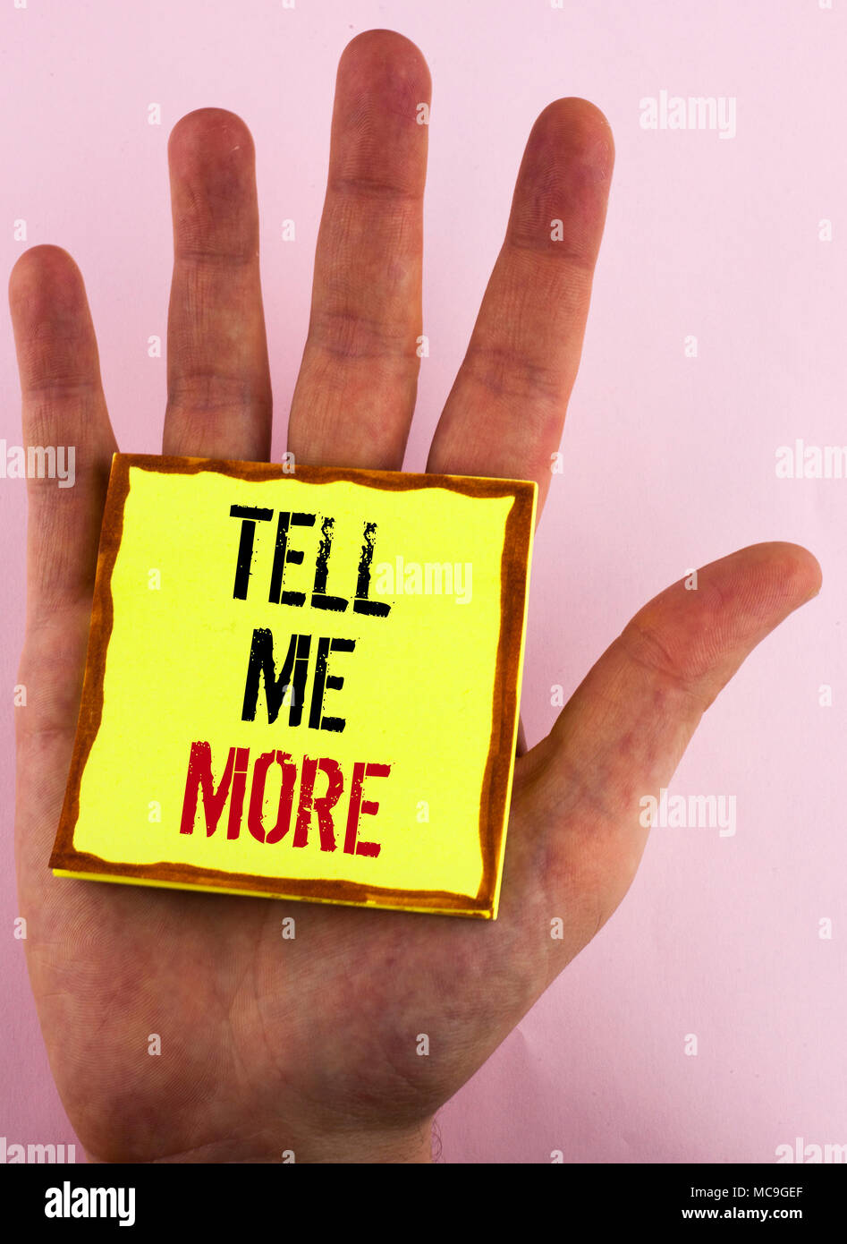 Text sign showing Tell Me More. Conceptual photo Elaborate your ...