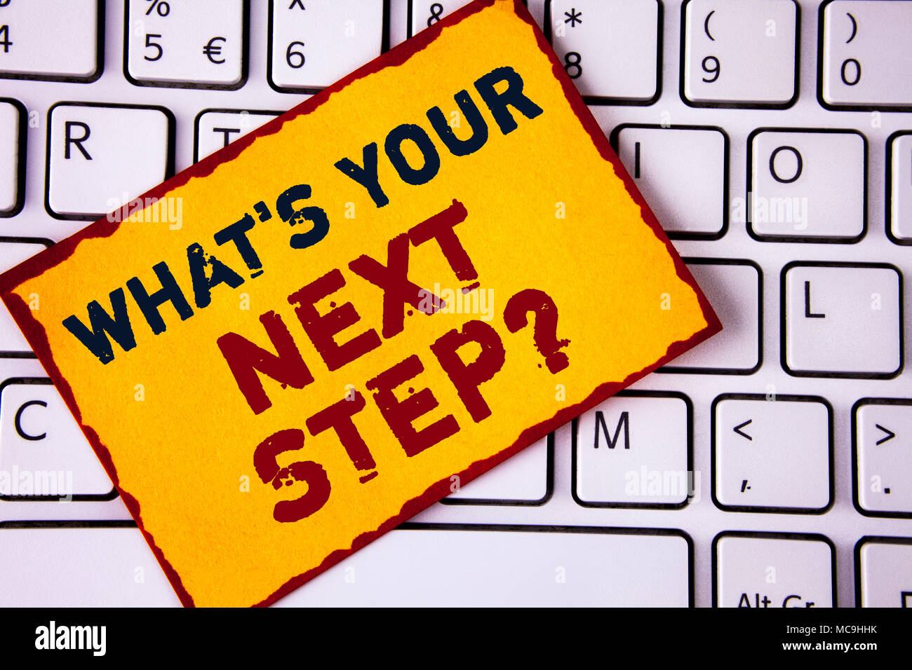 Handwriting text writing What iS Your Next Step Question. Concept ...