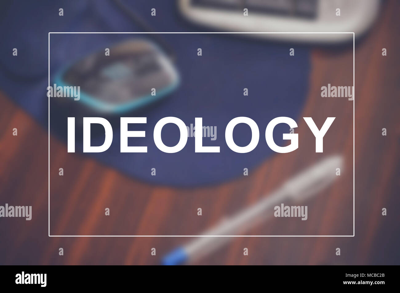 ideology with blurring business background Stock Photo - Alamy