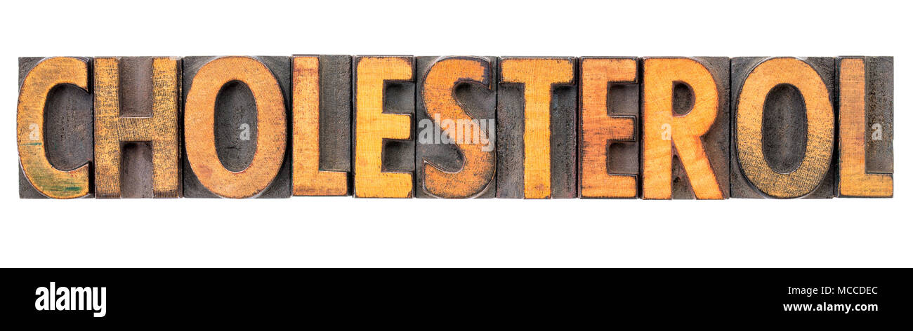 cholesterol - isolated word abstract in vintage letterpress wood type ... cholesterol - isolated word abstract in vintage letterpress wood type ...