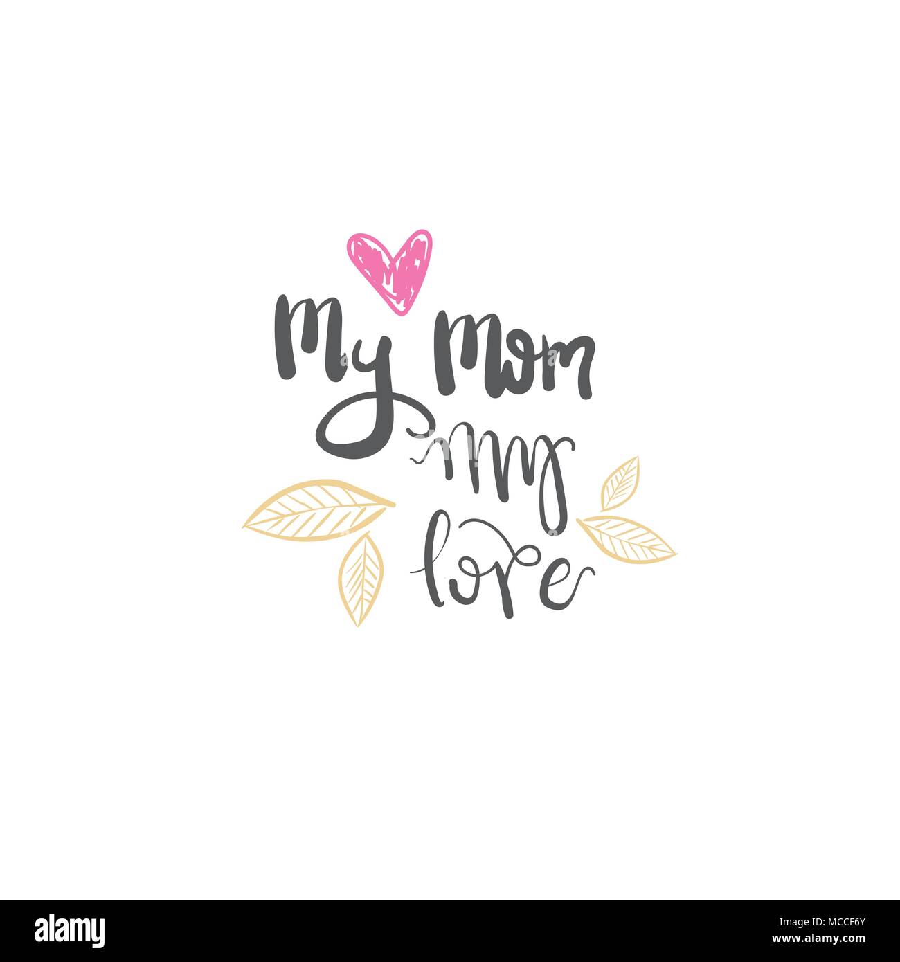 I Love Mom Lettering Isolated Creative Hand Drawing For Mothers Day ...