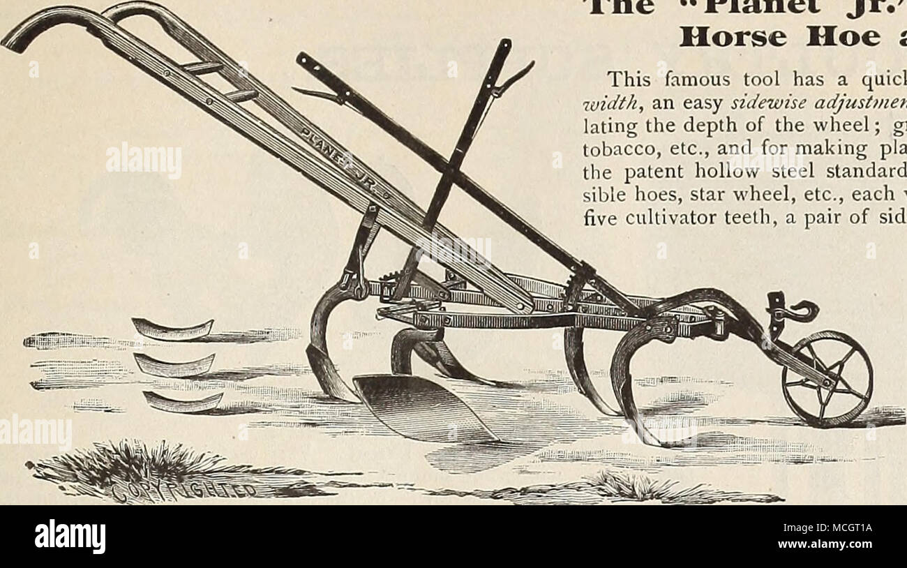 . The "Planet Jr." No. 6 Combined Horse Hoe and Cultivator. This famous ...