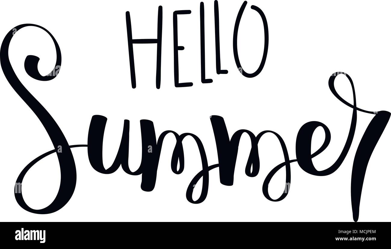 Hello Summer. Handwritten calligraphy quote card or poster. Hand drawn ...