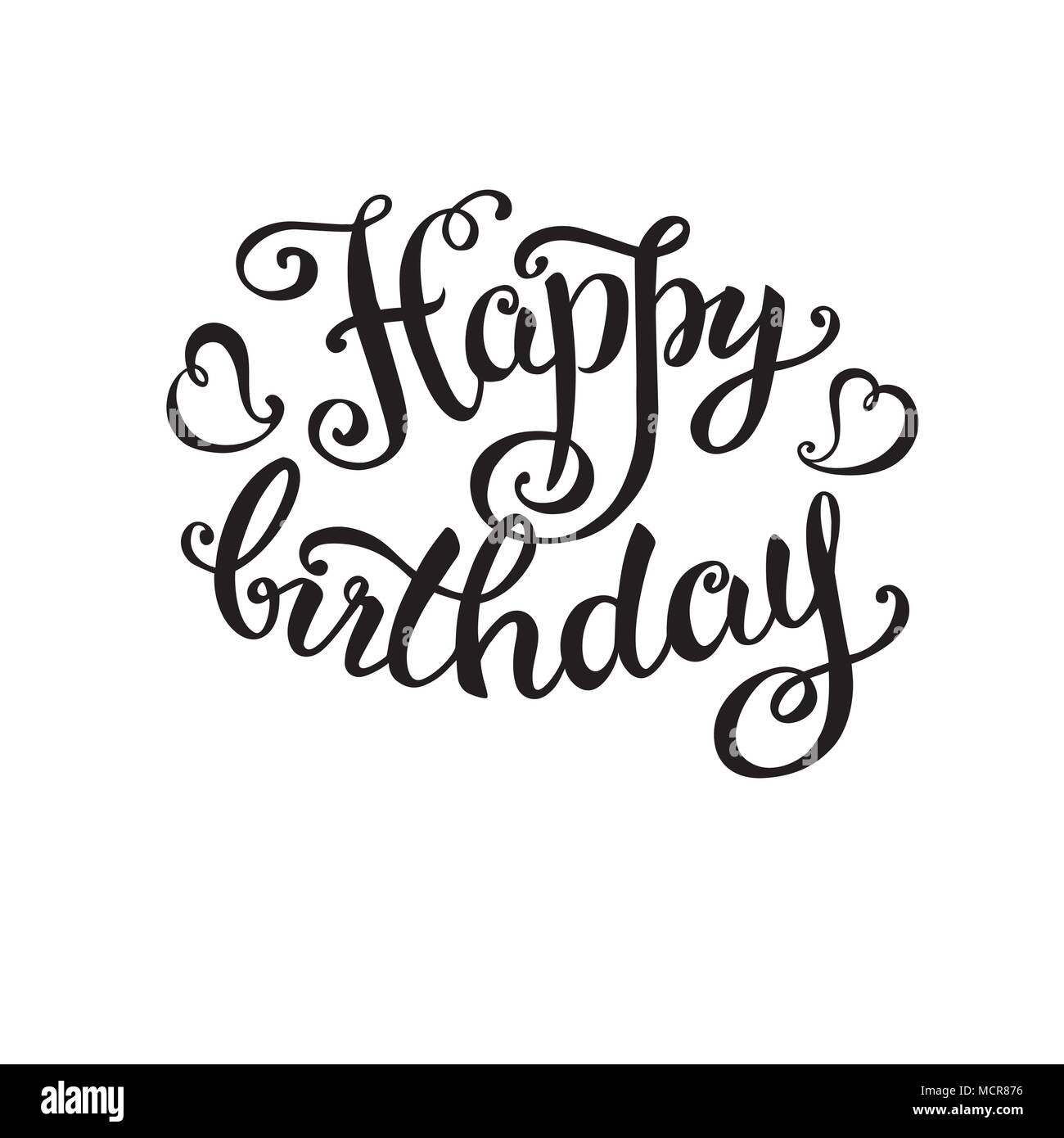 happy birthday -hand lettering, handmade calligraphy, isolated on white ...