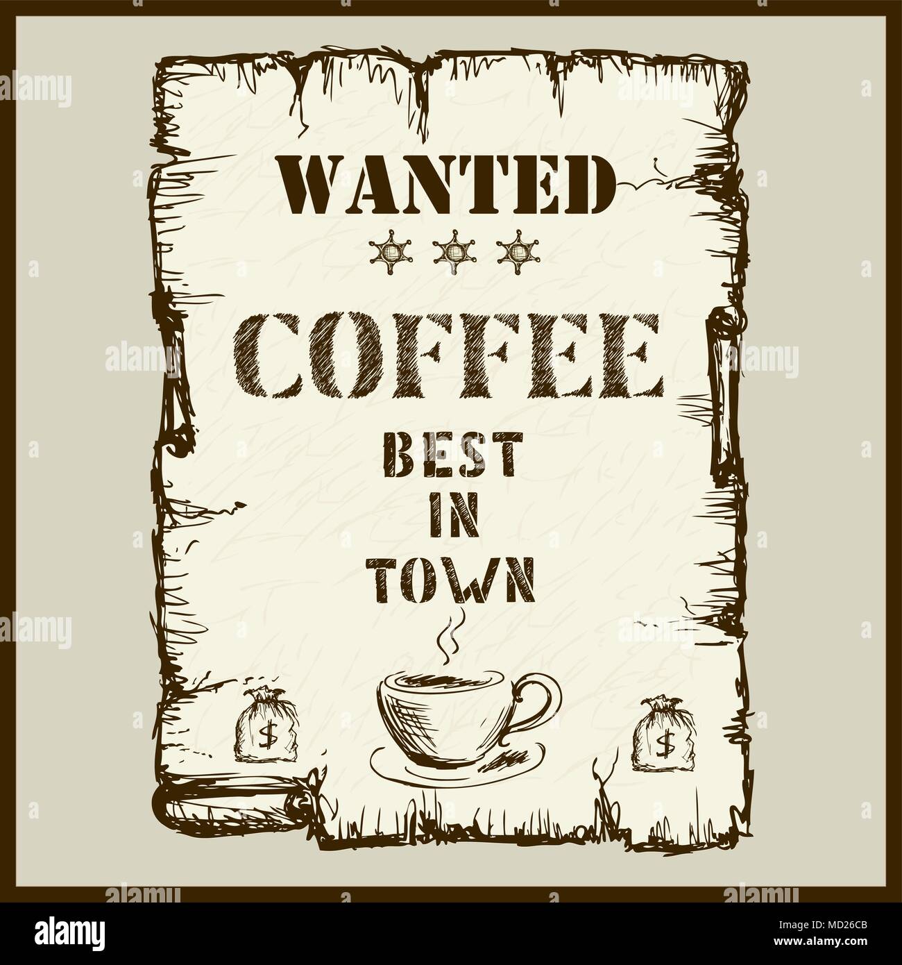 Vintage poster in Wild West style - wanted coffee best in town.Hand ...