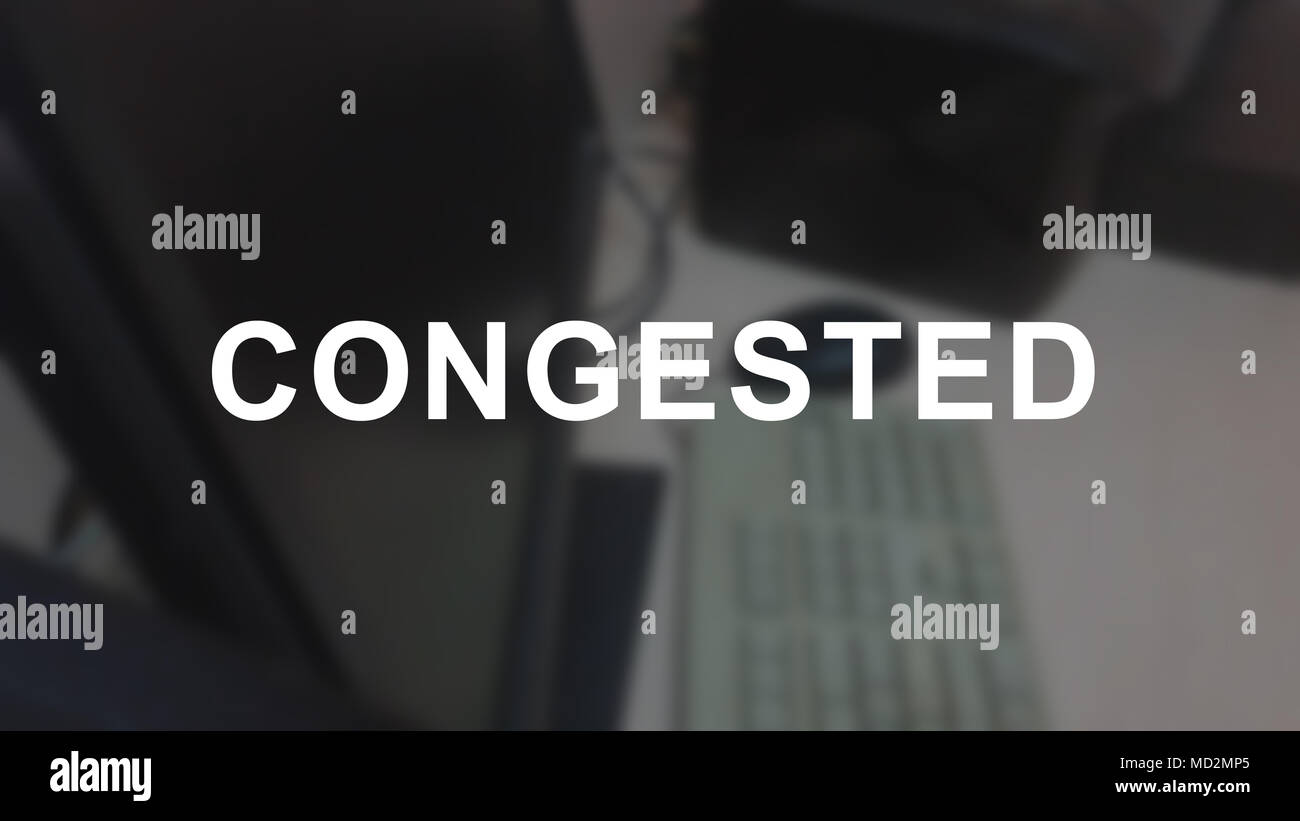 Congested word with blurring business background Stock Photo - Alamy