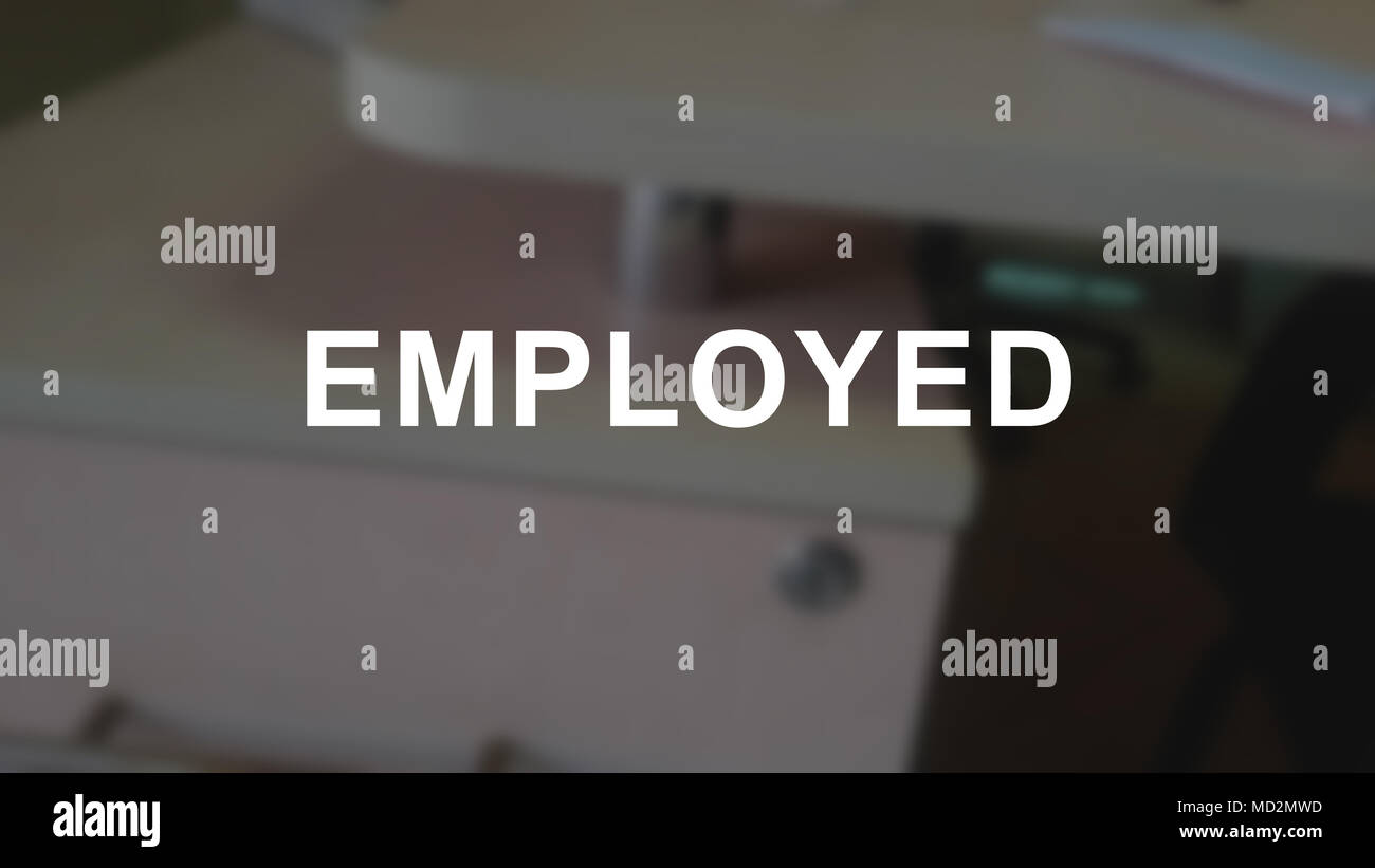 Employed word with blurring business background Stock Photo - Alamy