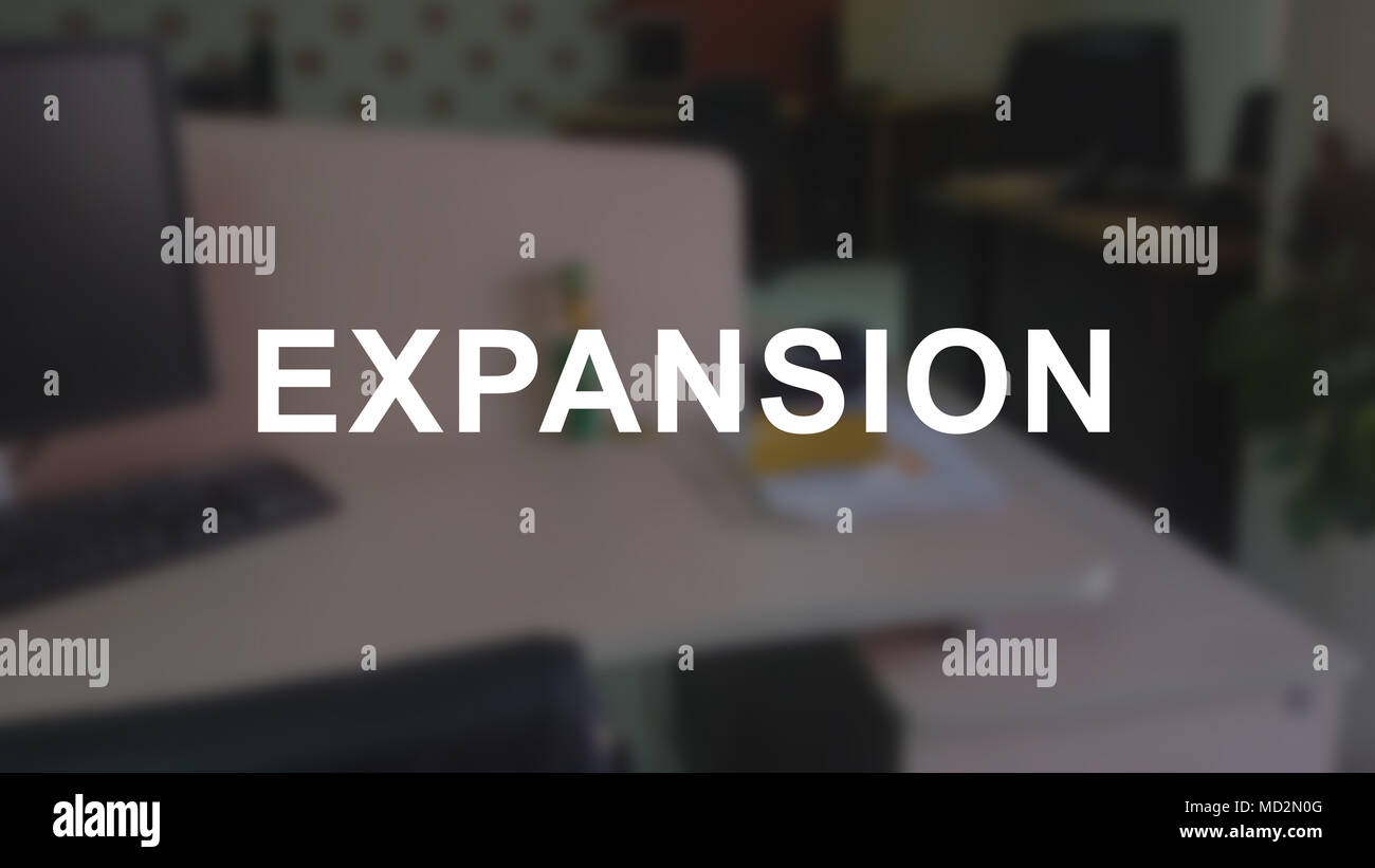 Expansion word with blurring business background Stock Photo - Alamy