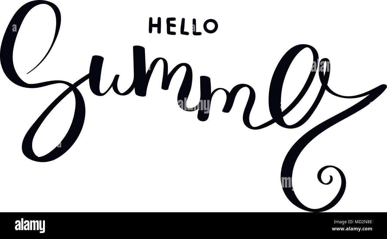 Hello Summer. Handwritten calligraphy quote card or poster. Hand drawn ...