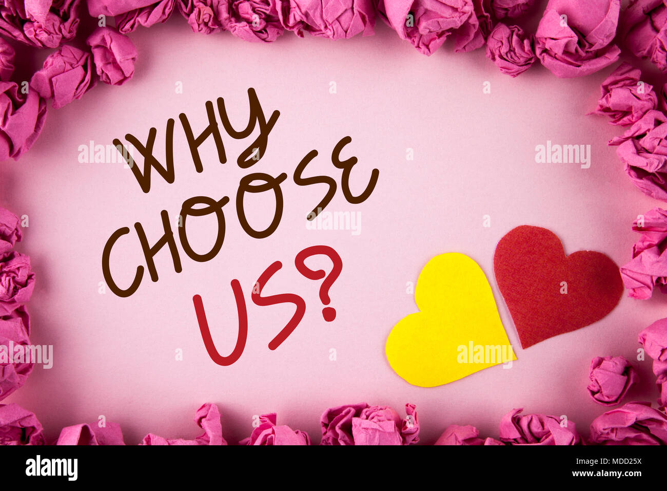 Word writing text Why Choose Us Question. Business concept for Reasons ...