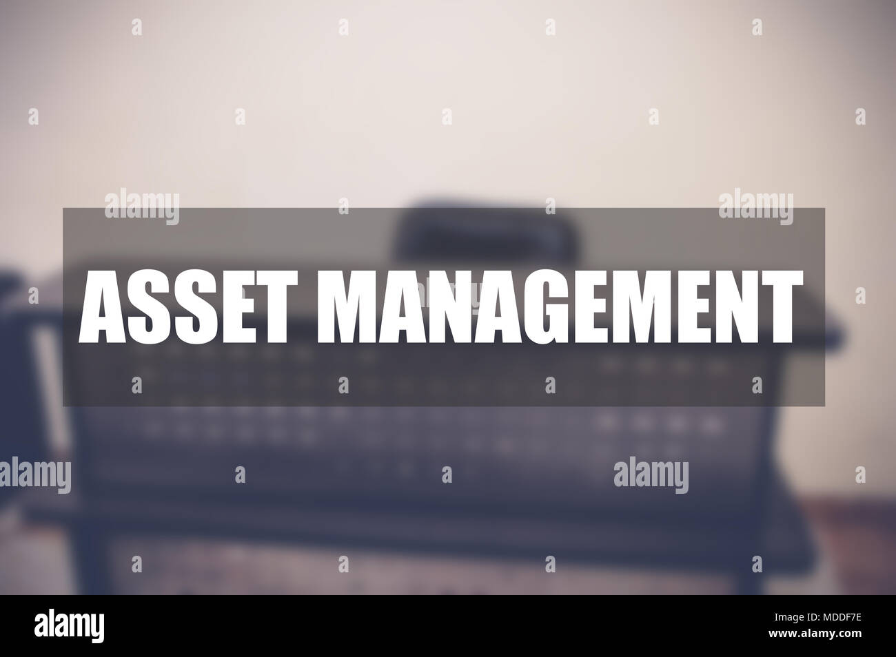 Asset management word with blurring business background Stock Photo - Alamy