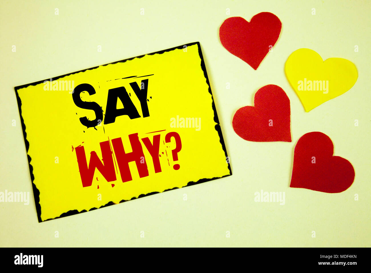 Writing note showing Say Why Question. Business photo showcasing Give ...