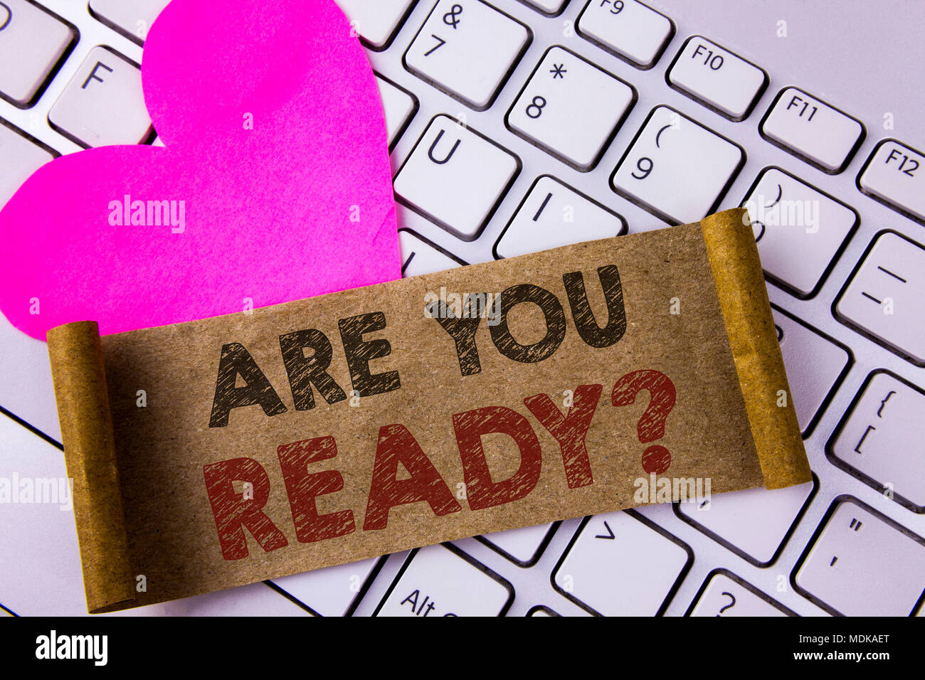 Writing note showing Are You Ready Question. Business photo showcasing ...