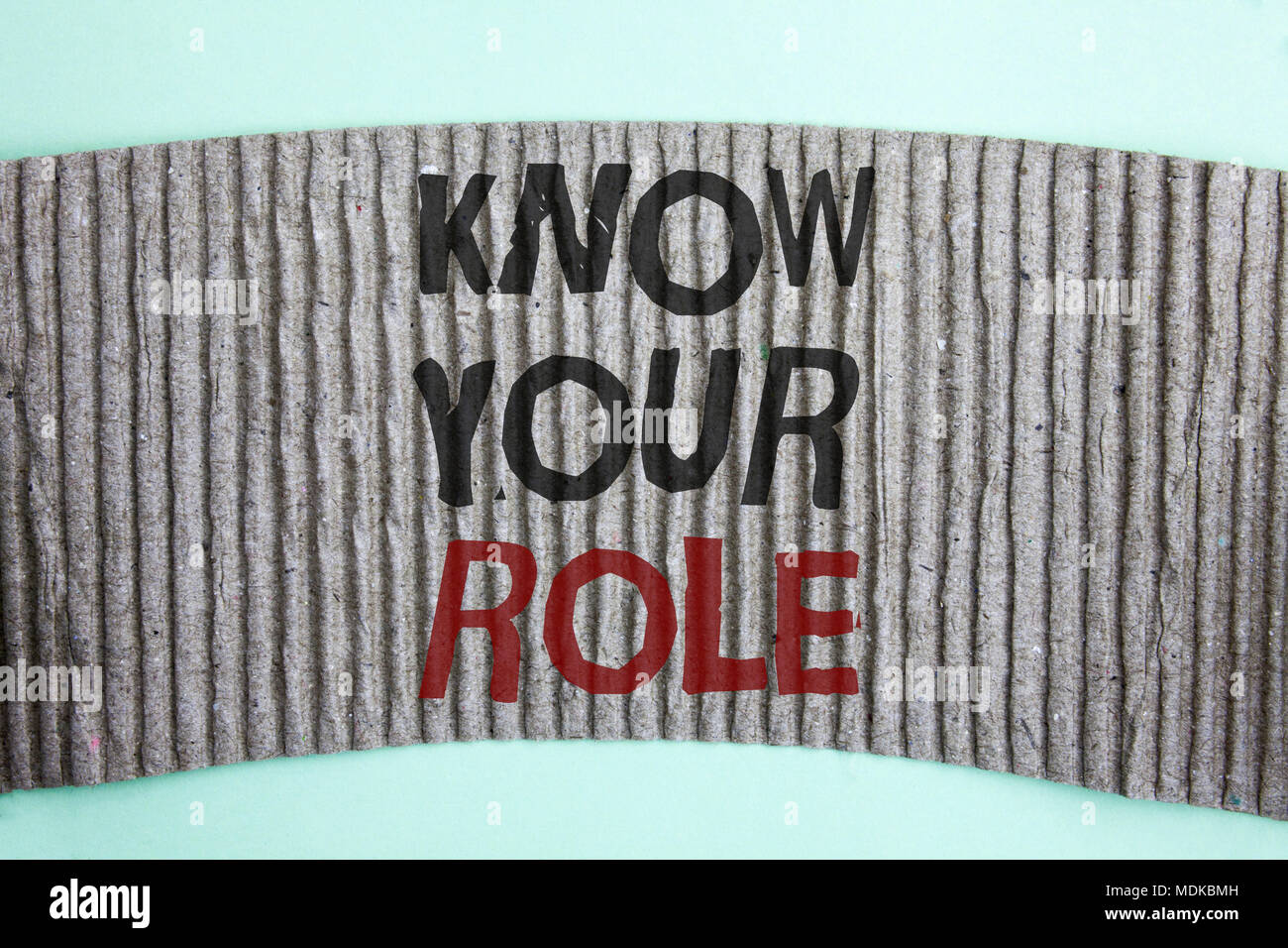 Handwriting text Know Your Role. Concept meaning define position in ...