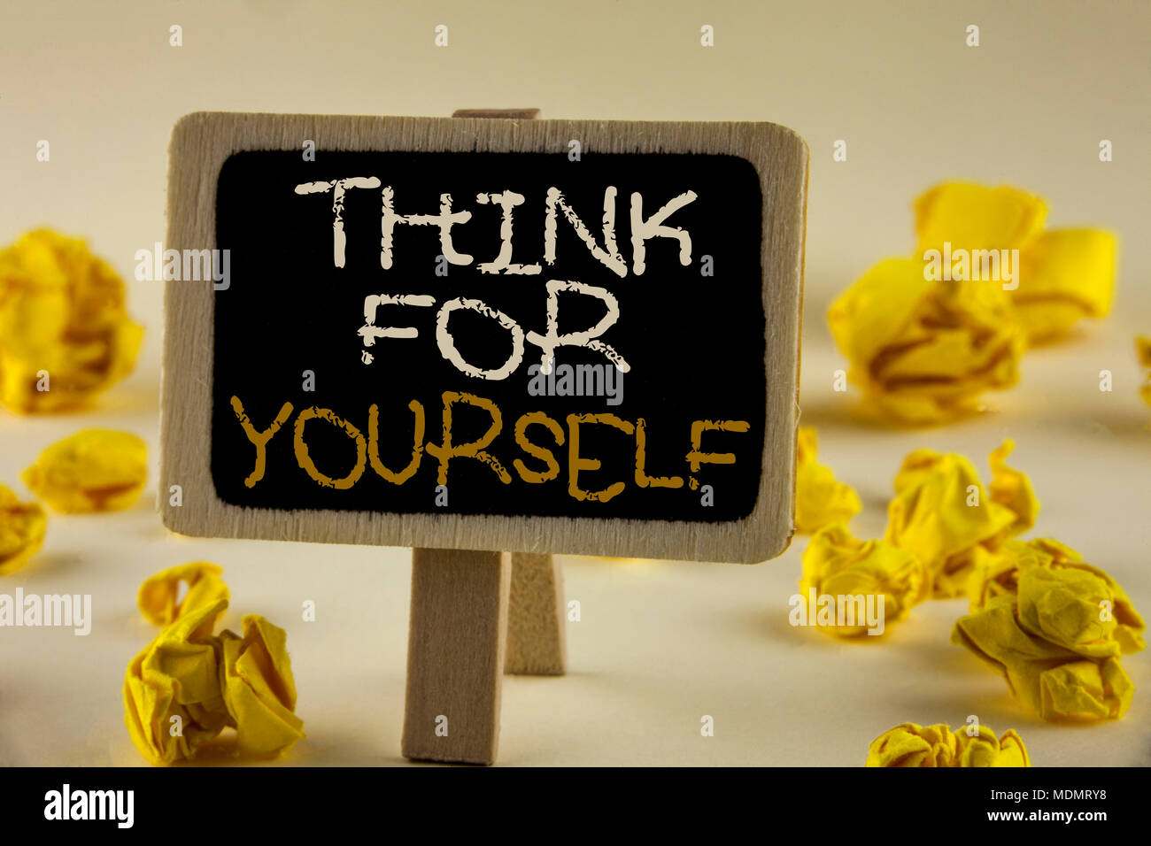 Text sign showing Think For Yourself. Conceptual photo Have an ...
