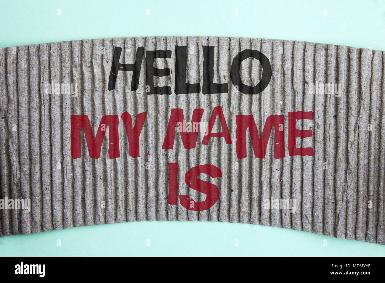 Handwriting text Hello My Name Is. Concept meaning meeting someone new ...