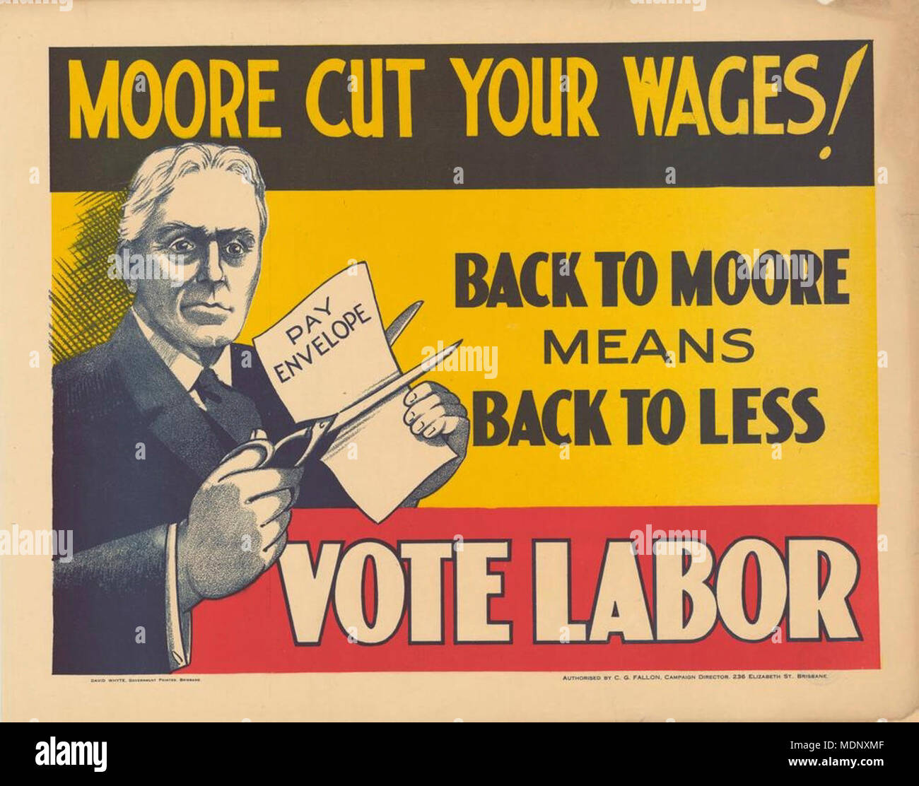 Vote Labor Moore cut your wages! back to Moore Stock Photo - Alamy