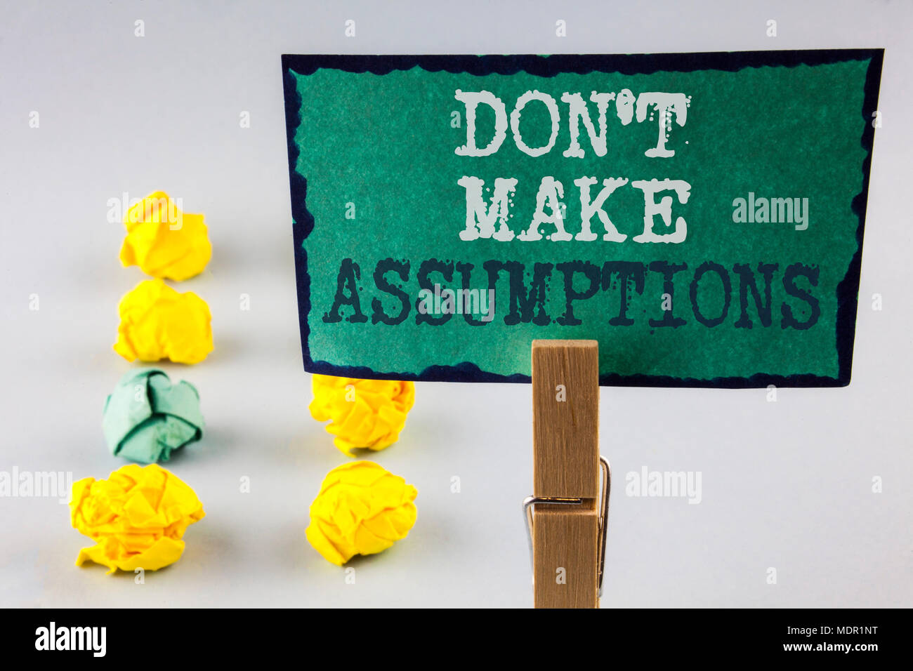 Handwriting text writing Do not Make Assumptions. Concept meaning ...