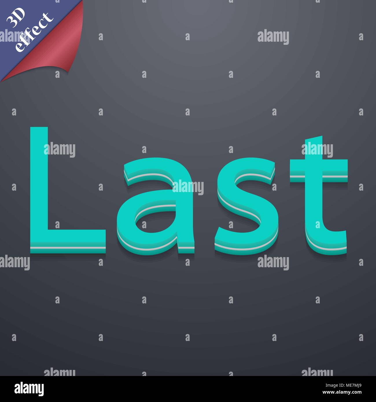 Last icon symbol. 3D style. Trendy, modern design with space for your ...