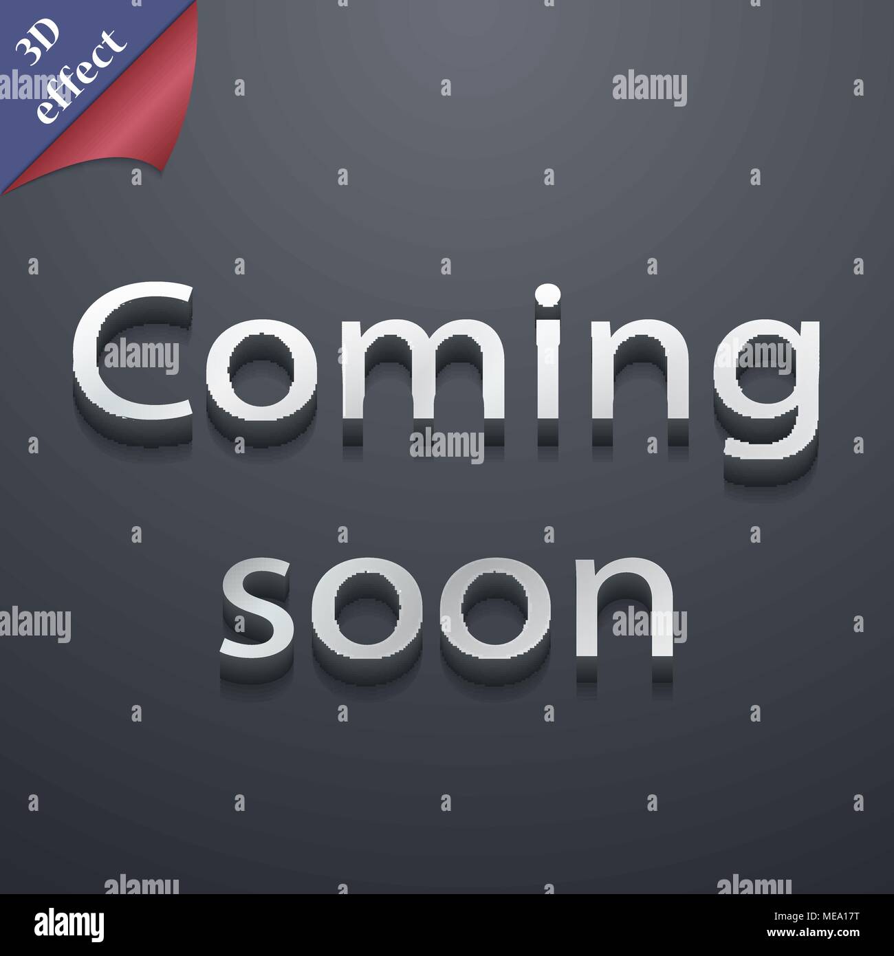 Coming soon icon symbol. 3D style. Trendy, modern design with space for ...