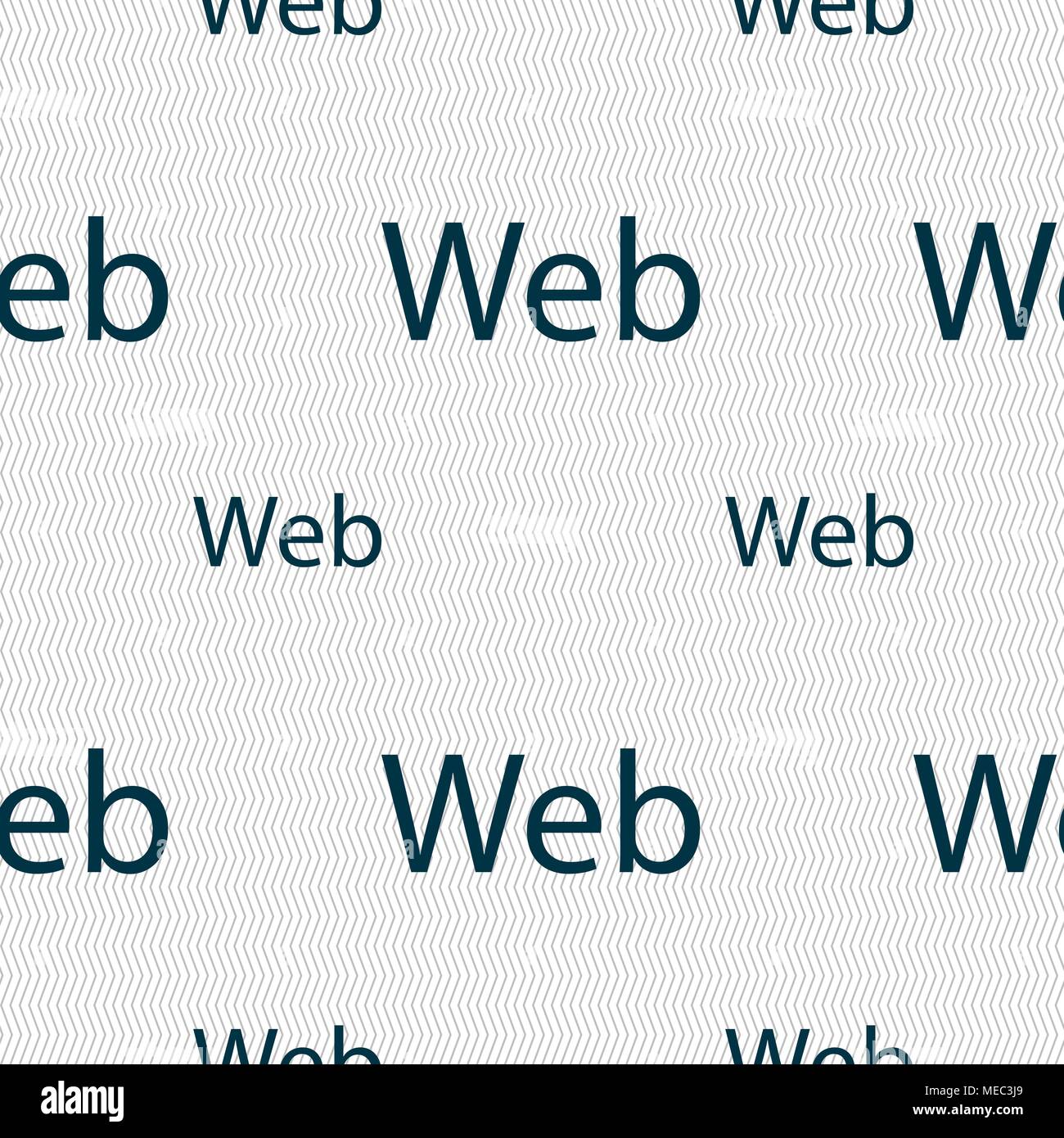 Web sign icon. World wide web symbol. Seamless pattern with geometric ...