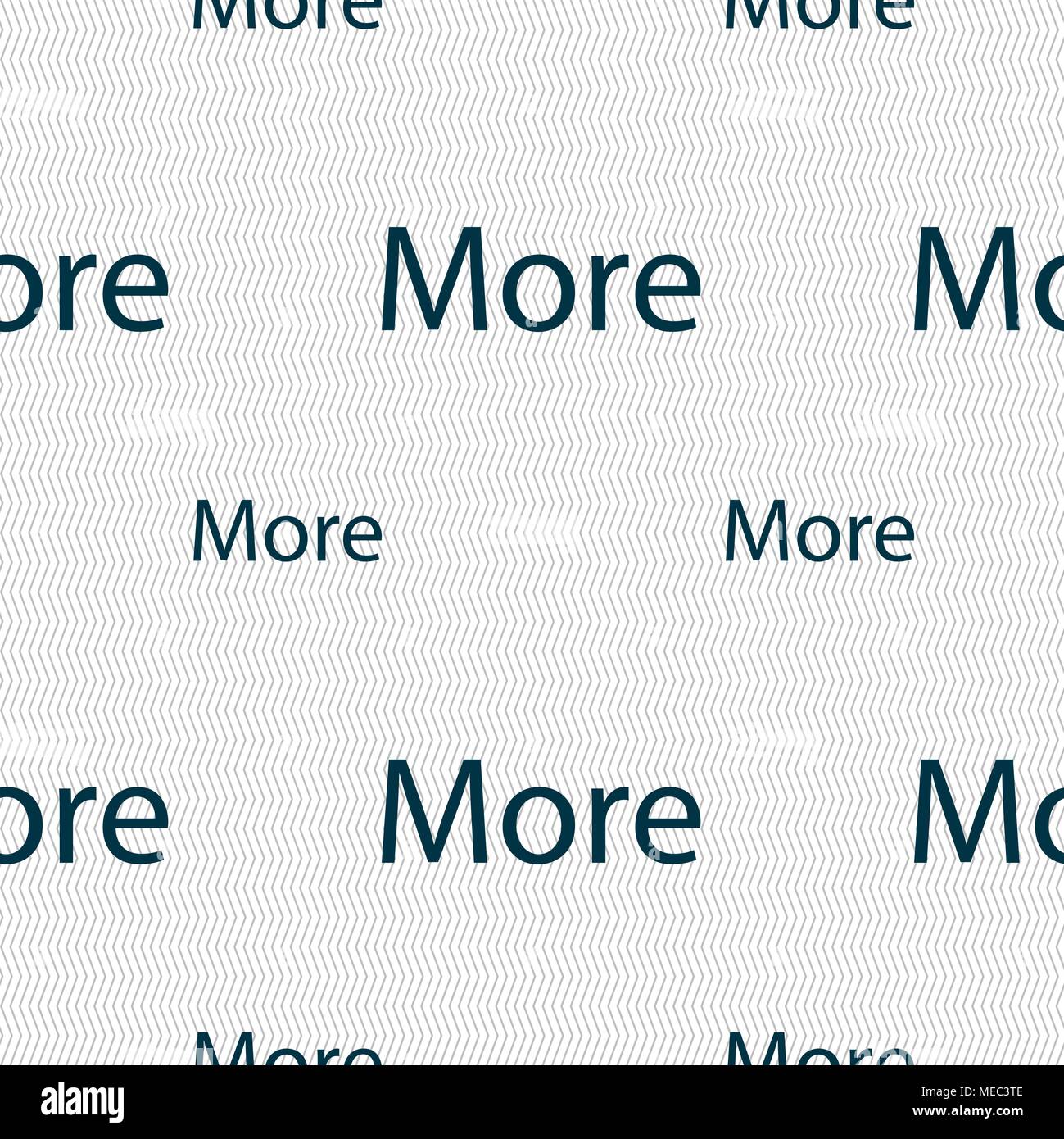 More sign icon. Details symbol. Website navigation. Seamless pattern ...