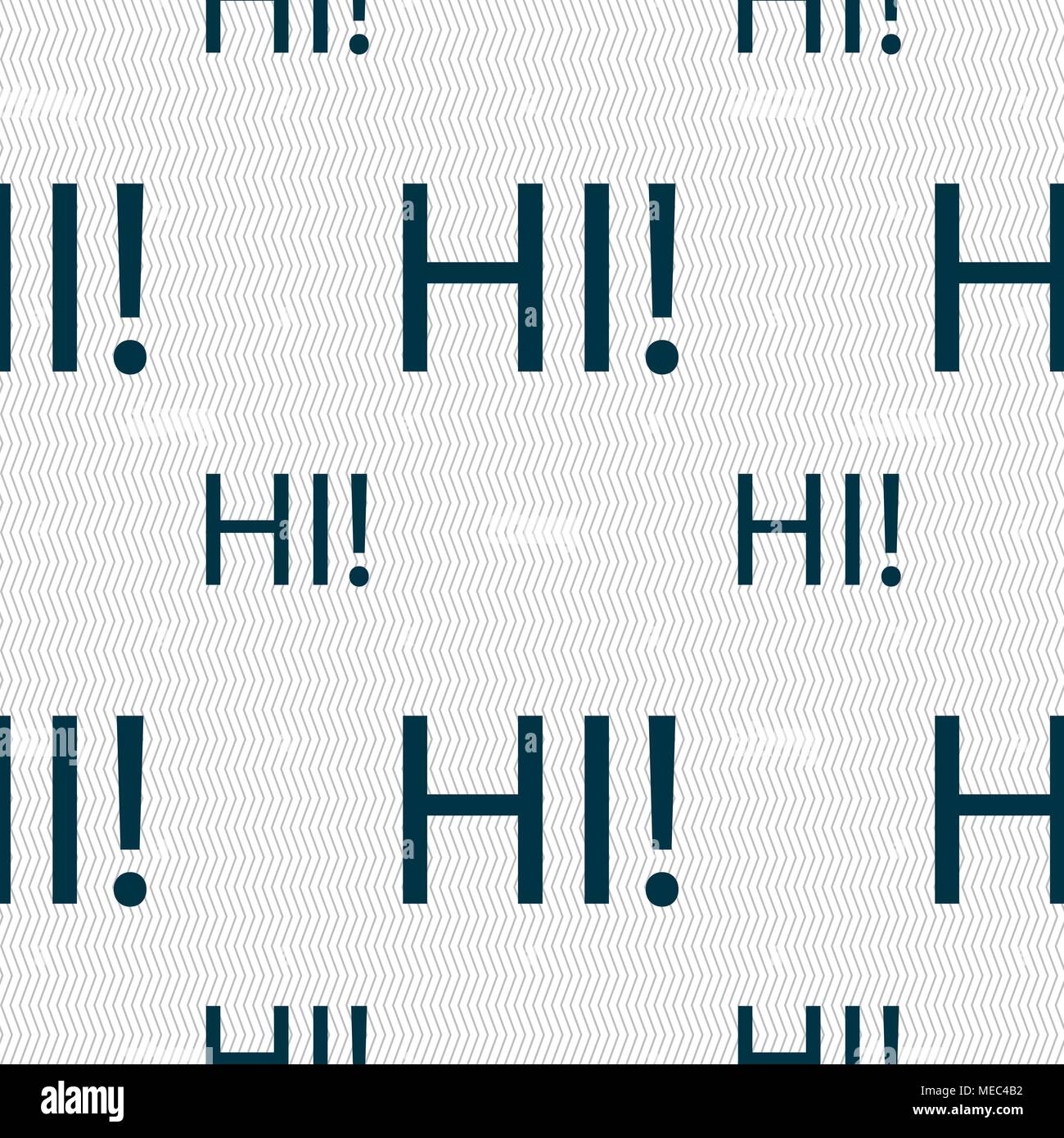 HI sign icon. India translation symbol. Seamless pattern with geometric ...