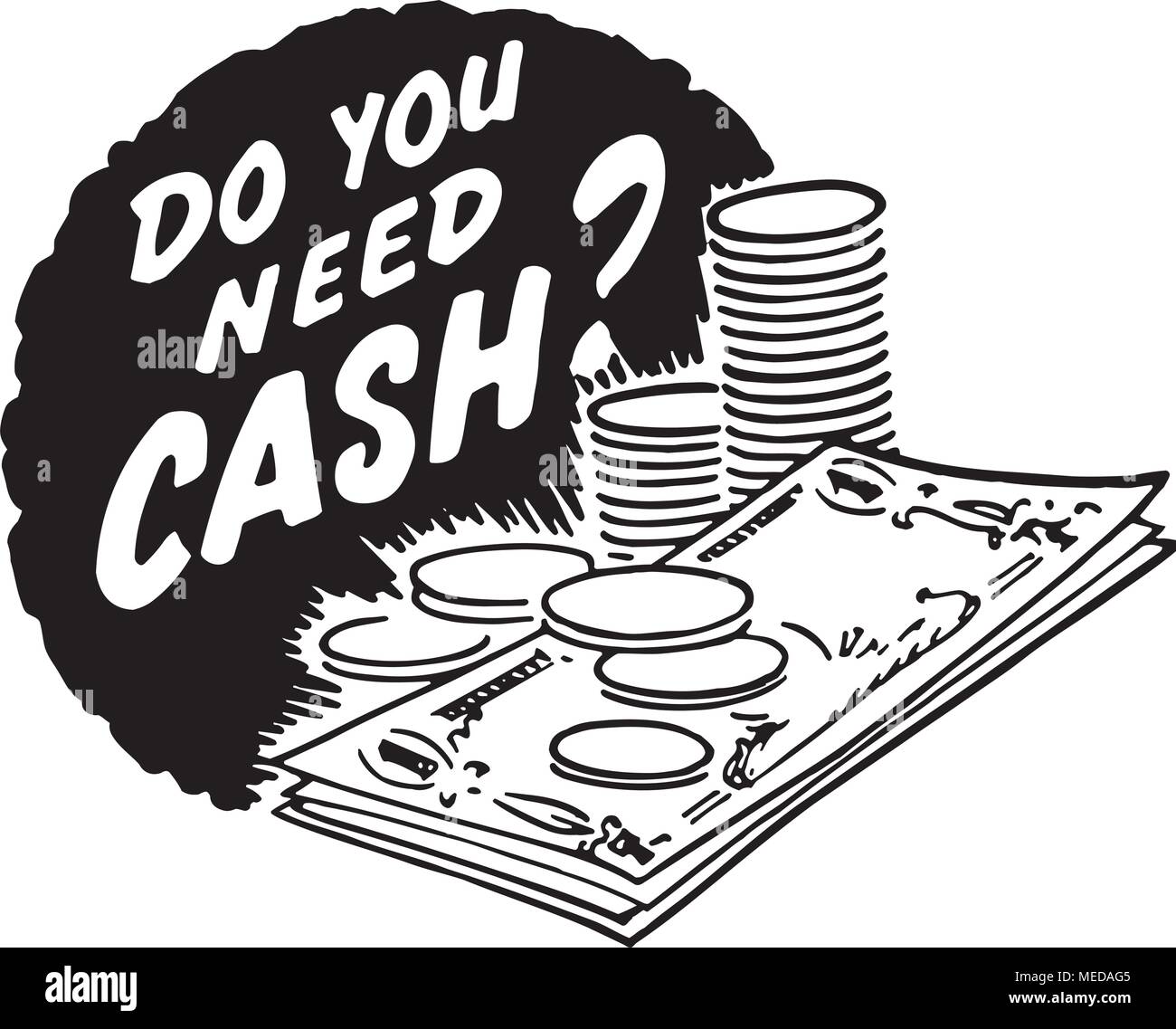 Do You Need Cash? - Retro Ad Art Banner Stock Vector Image & Art - Alamy