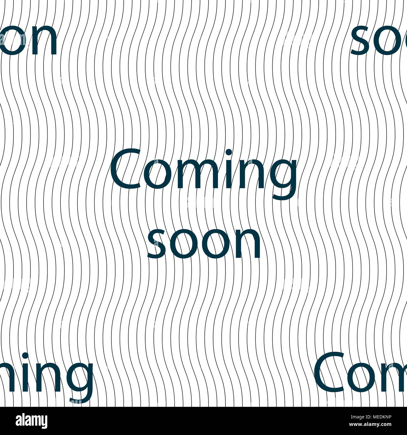 Coming soon sign icon. Promotion announcement symbol. Seamless pattern ...