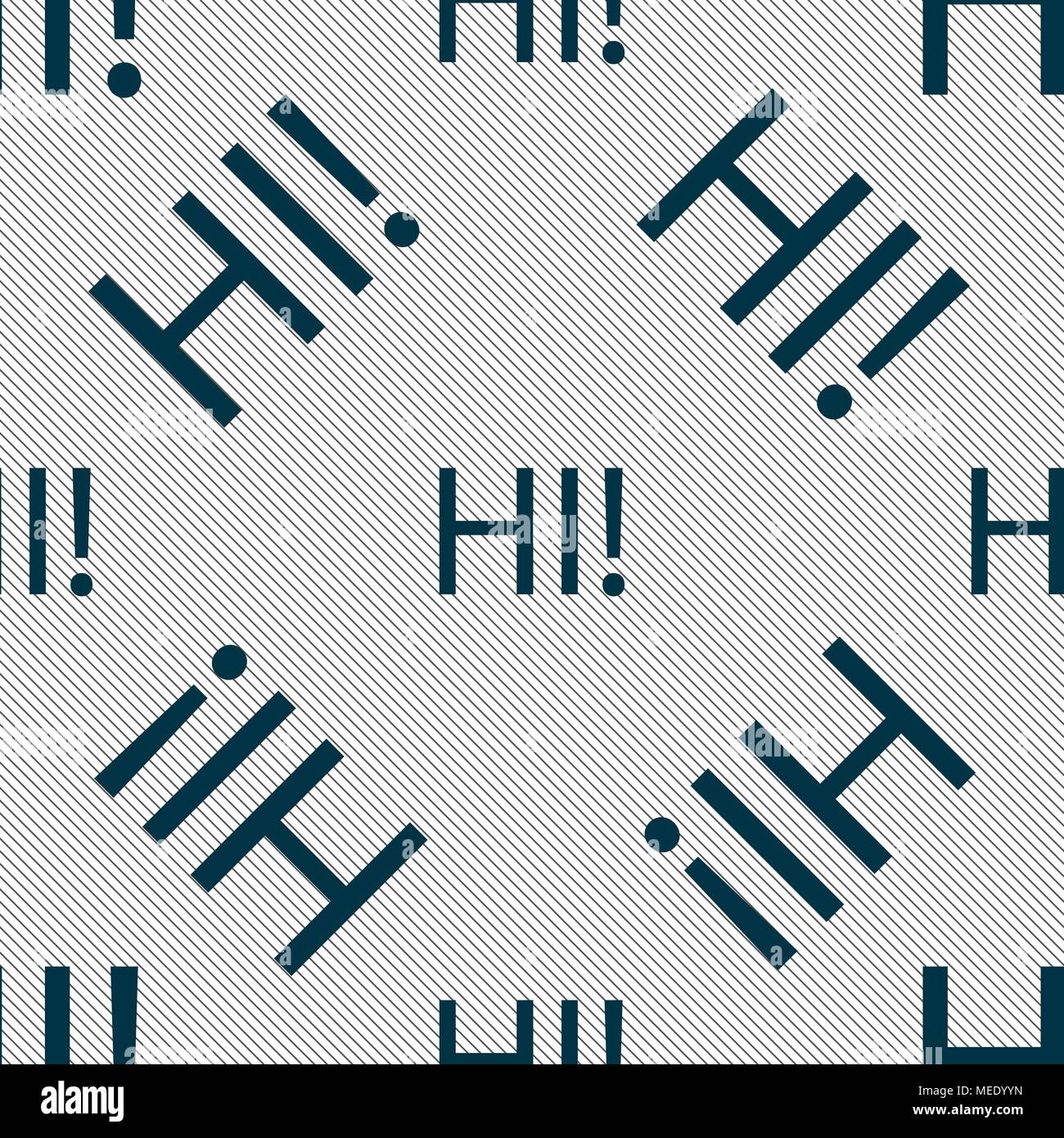 HI sign icon. India translation symbol. Seamless pattern with geometric ...