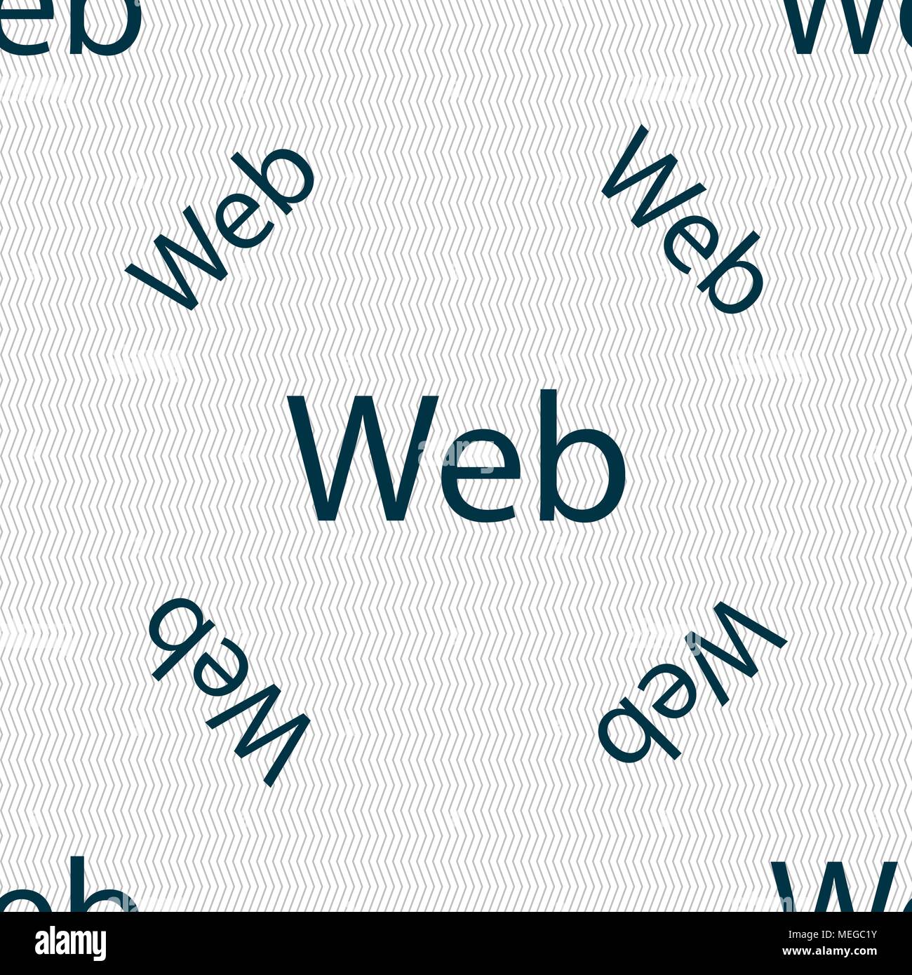 Web sign icon. World wide web symbol. Seamless pattern with geometric ...