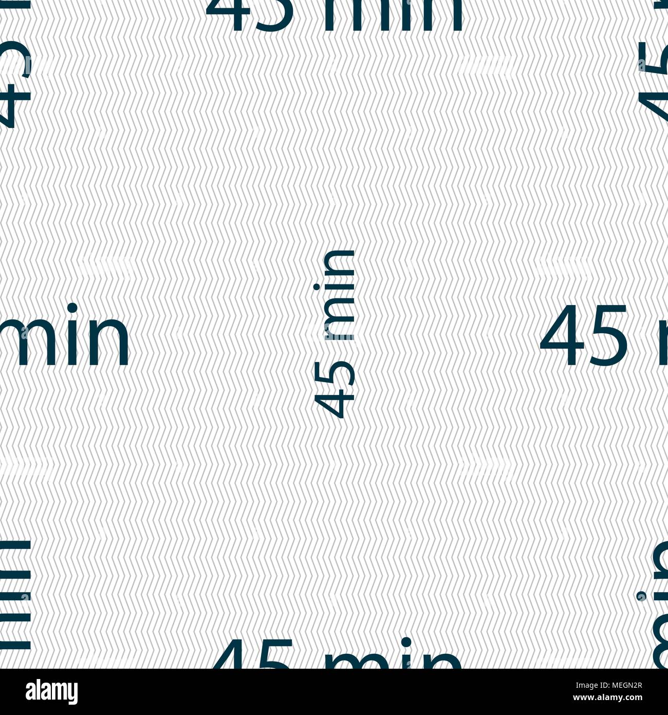 45 minutes sign icon. Seamless abstract background with geometric ...