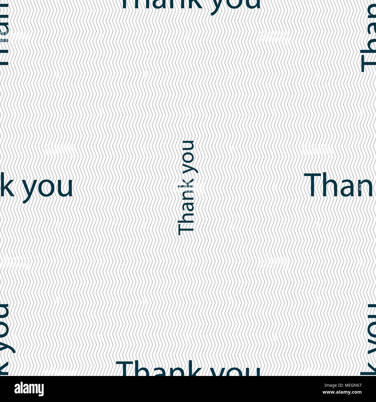 Thank you sign icon. Gratitude symbol. Seamless abstract background ...