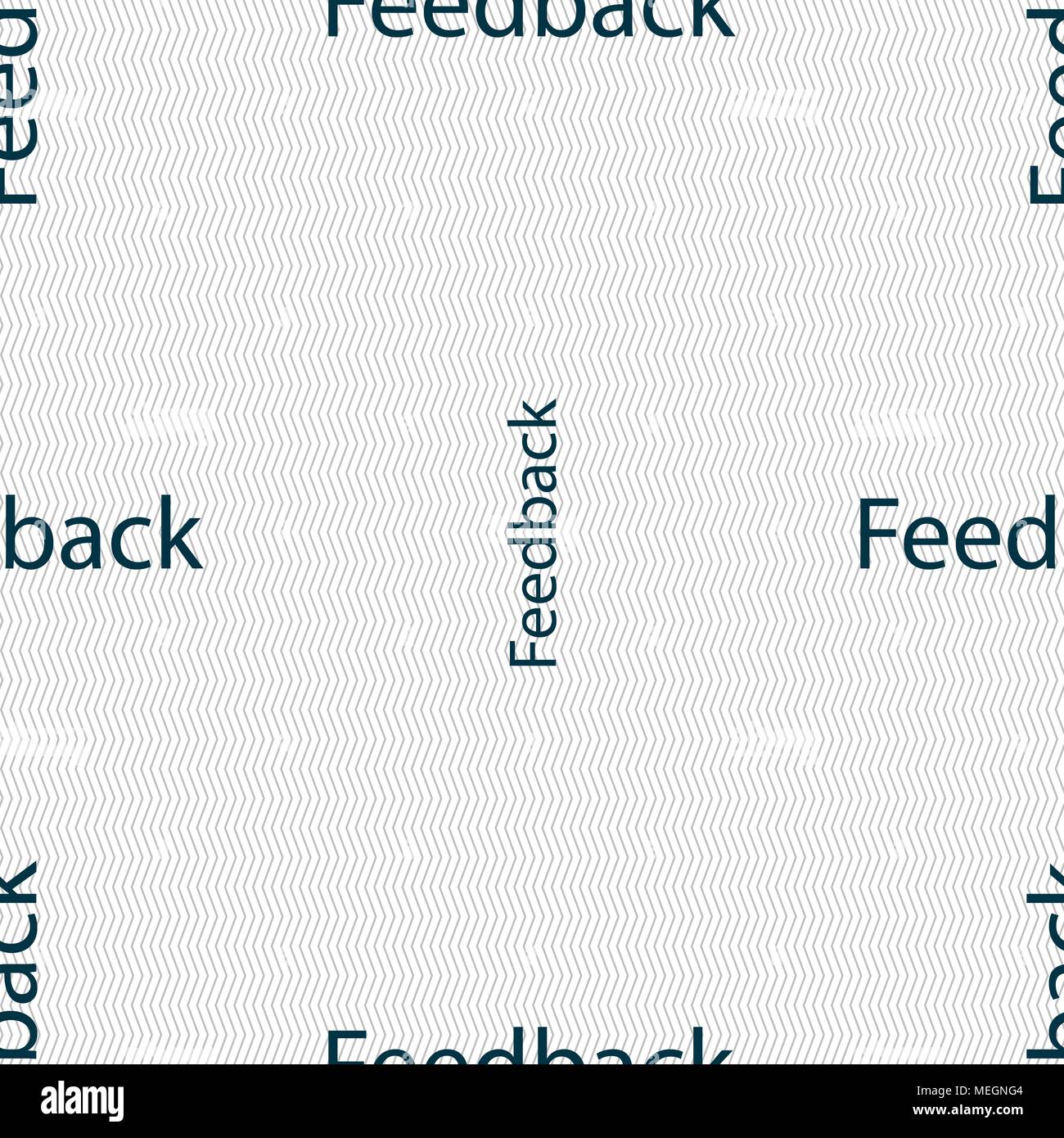 Feedback sign icon. Seamless abstract background with geometric shapes ...
