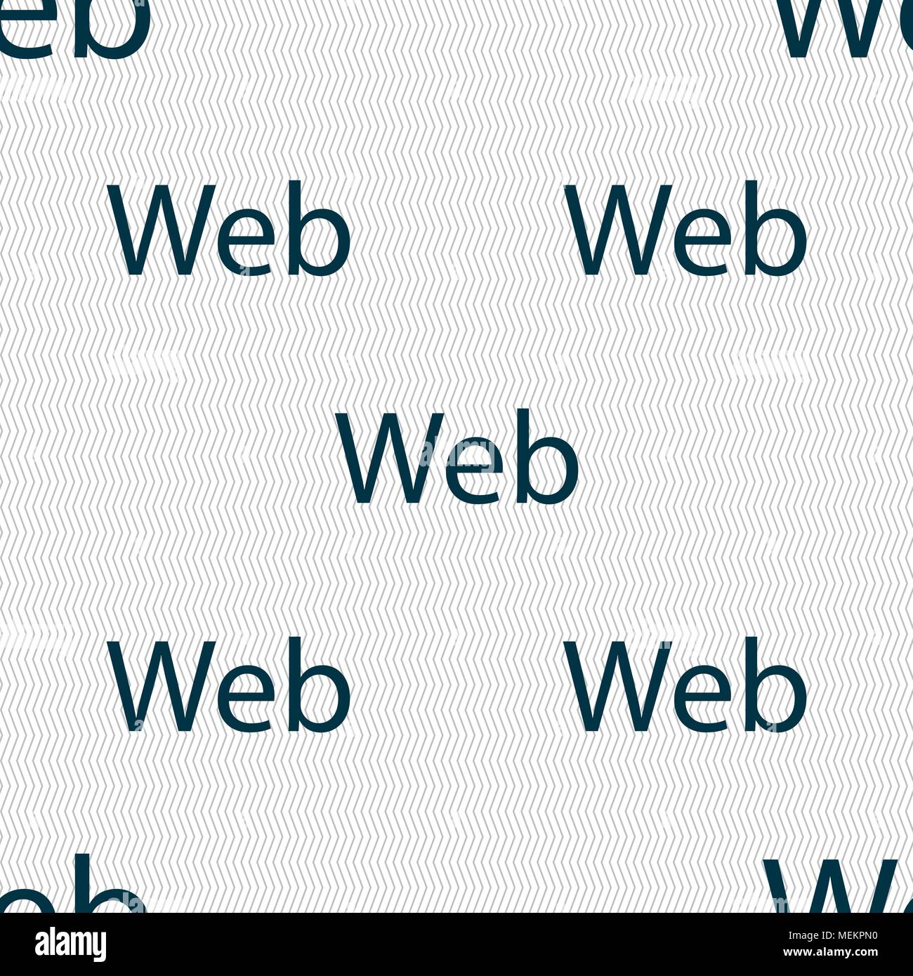 Web sign icon. World wide web symbol. Seamless abstract background with ...
