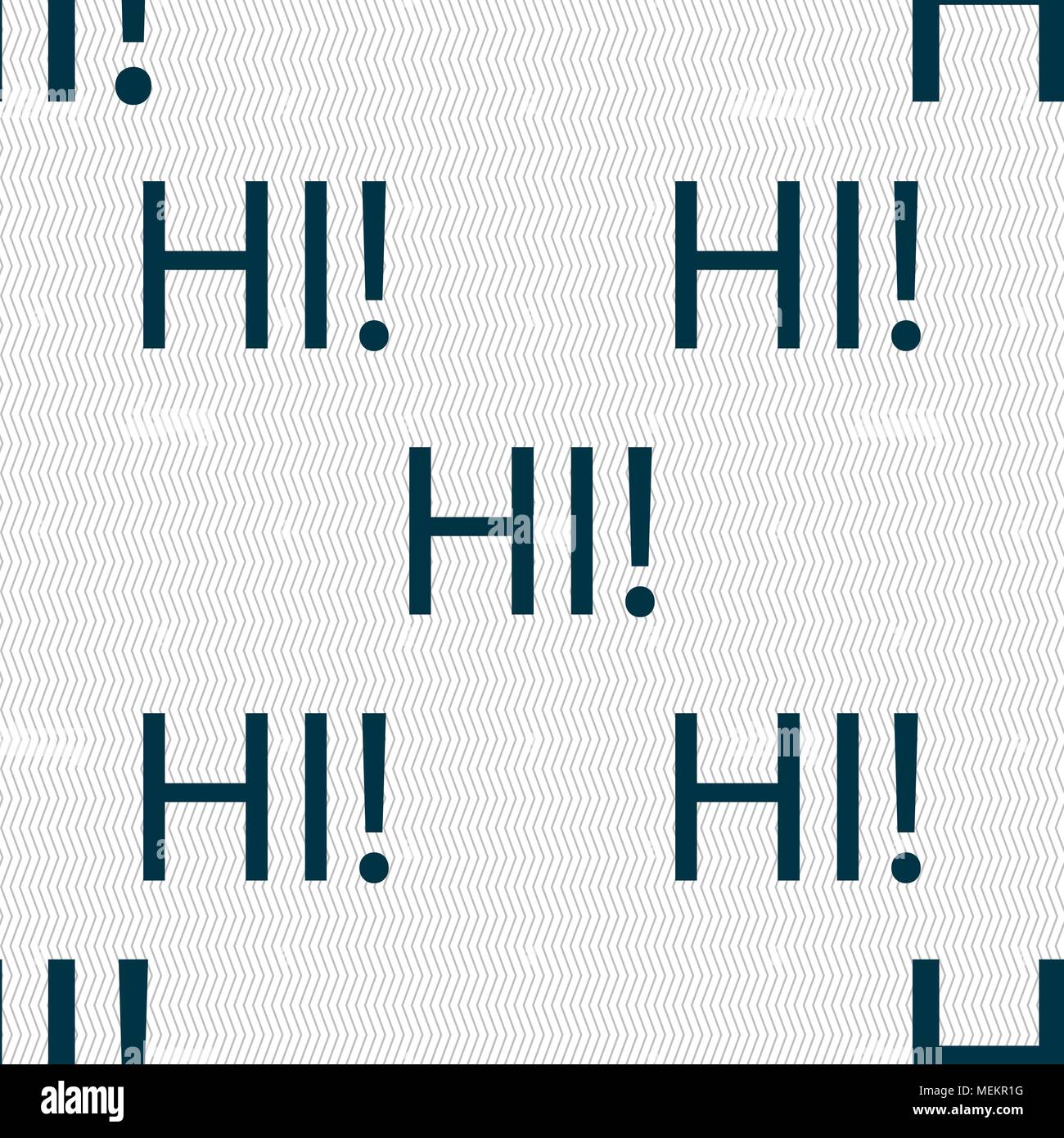 HI sign icon. India translation symbol. Seamless abstract background ...