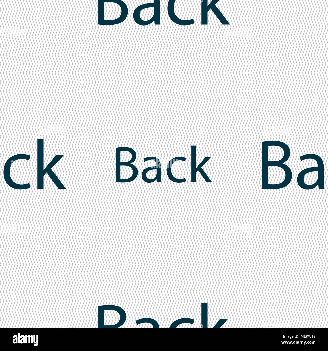 Arrow sign icon. Back button. Navigation symbo. Seamless abstract ...